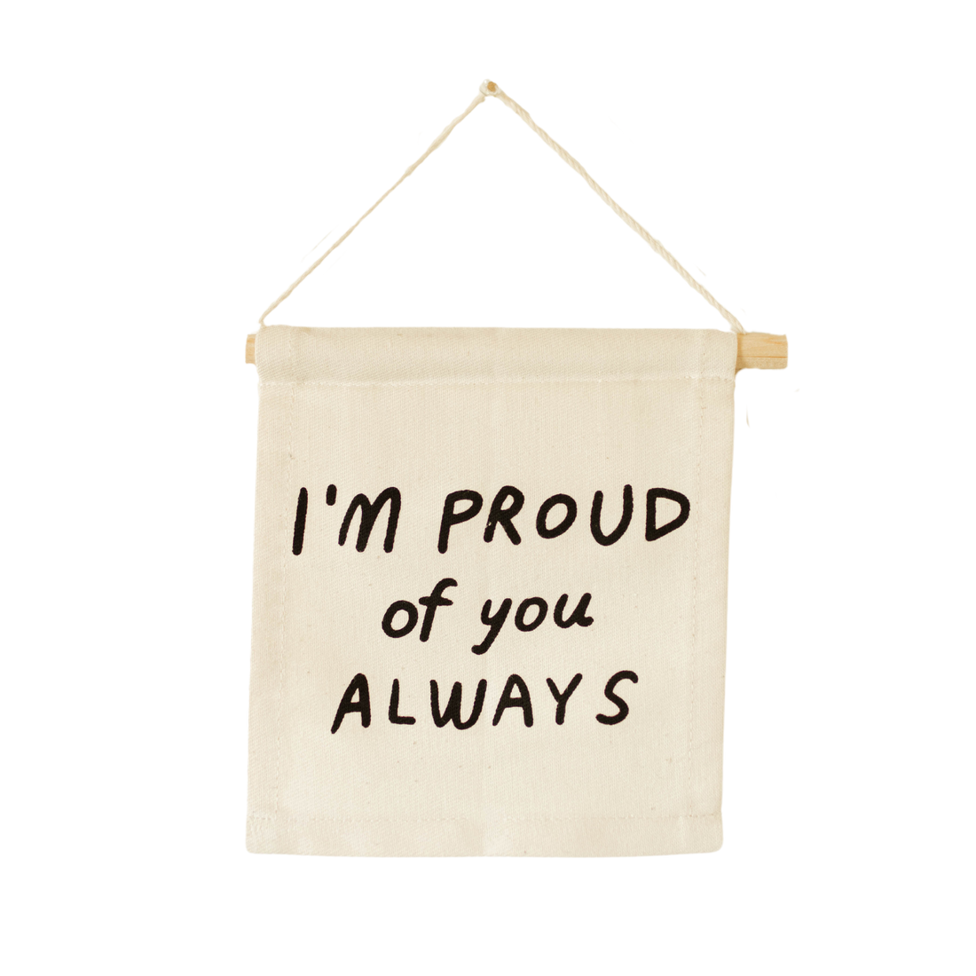 Hang Sign I'm Proud of You Always – littlewhimsy